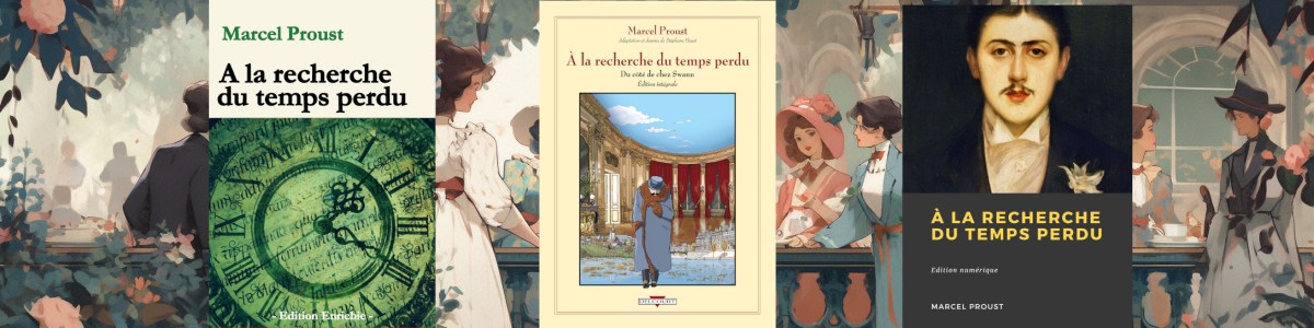 A la recherche du temps perdu – Intégrale, tome 1 : Du côte de chez ...